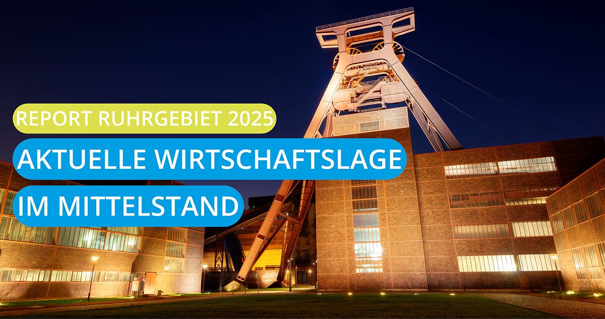 Regionales: Report Ruhrgebiet 2025: Das Ruhrgebiet unter der Lupe – Was den Mittelstand bewegt ...